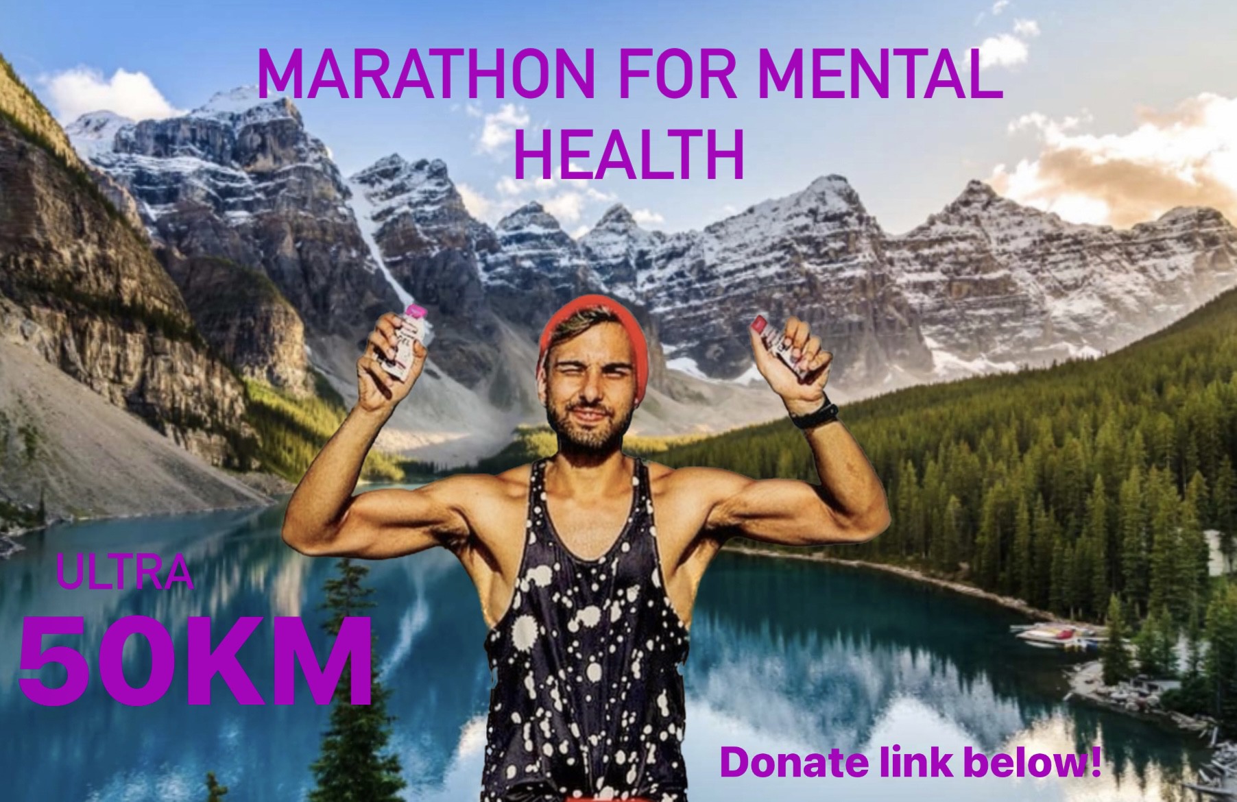 Marathon For Mental Health- Going Ultra - CanadaHelps