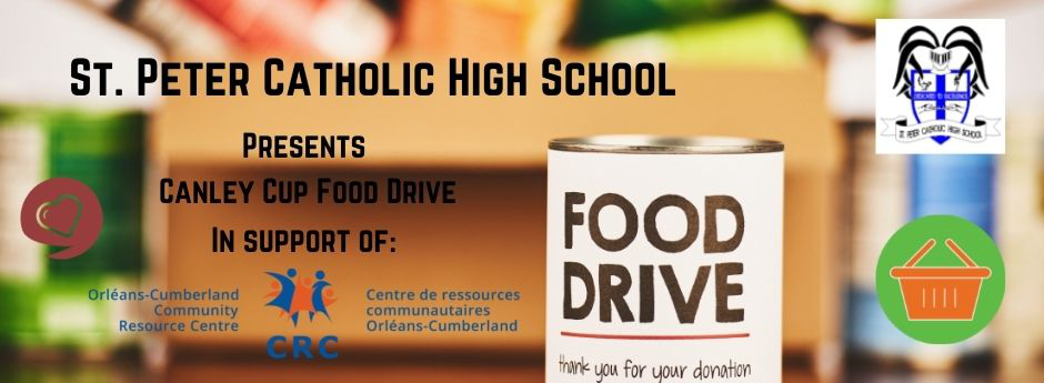 2022 Canley Cup Food Drive - St. Peter CHS - CanadaHelps